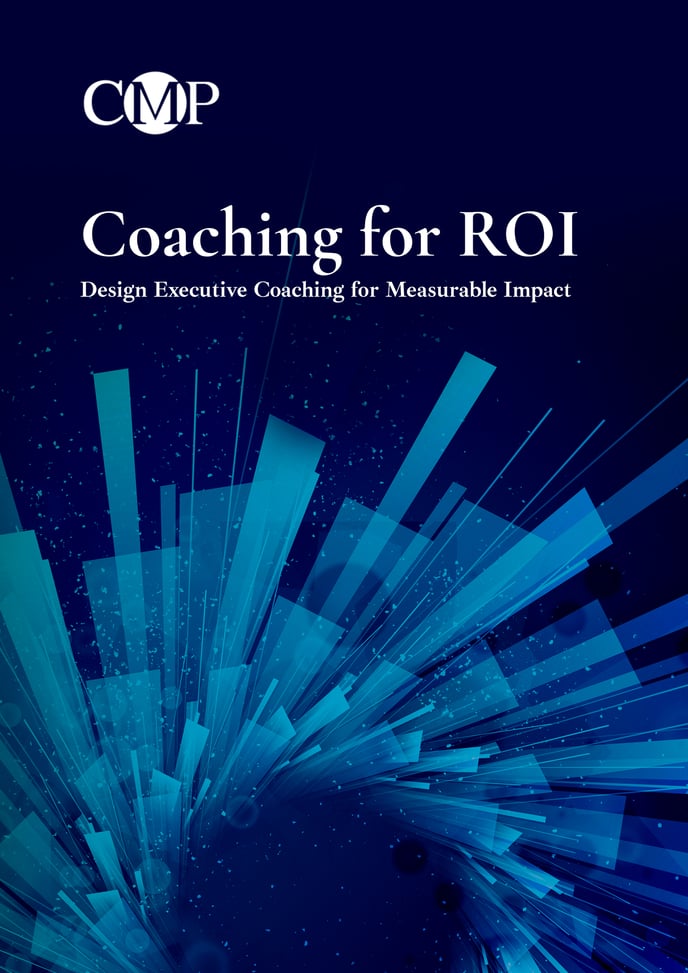 Coaching for ROI: Design Executive Coaching for Measurable Results